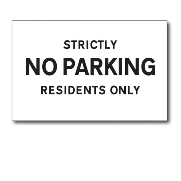 Strictly No Parking Residents Only Signs - Cestrian Signs