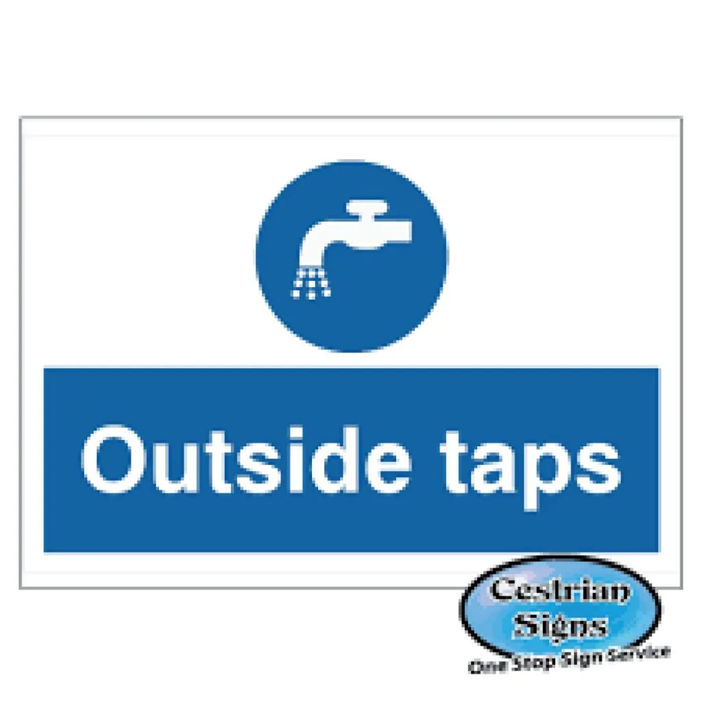 Outside taps safety signs 300mm x 200mm - Cestrian Signs
