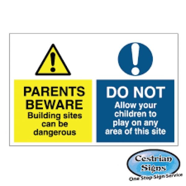 Parents beware Do not allow children signs 600mm x 400mm
