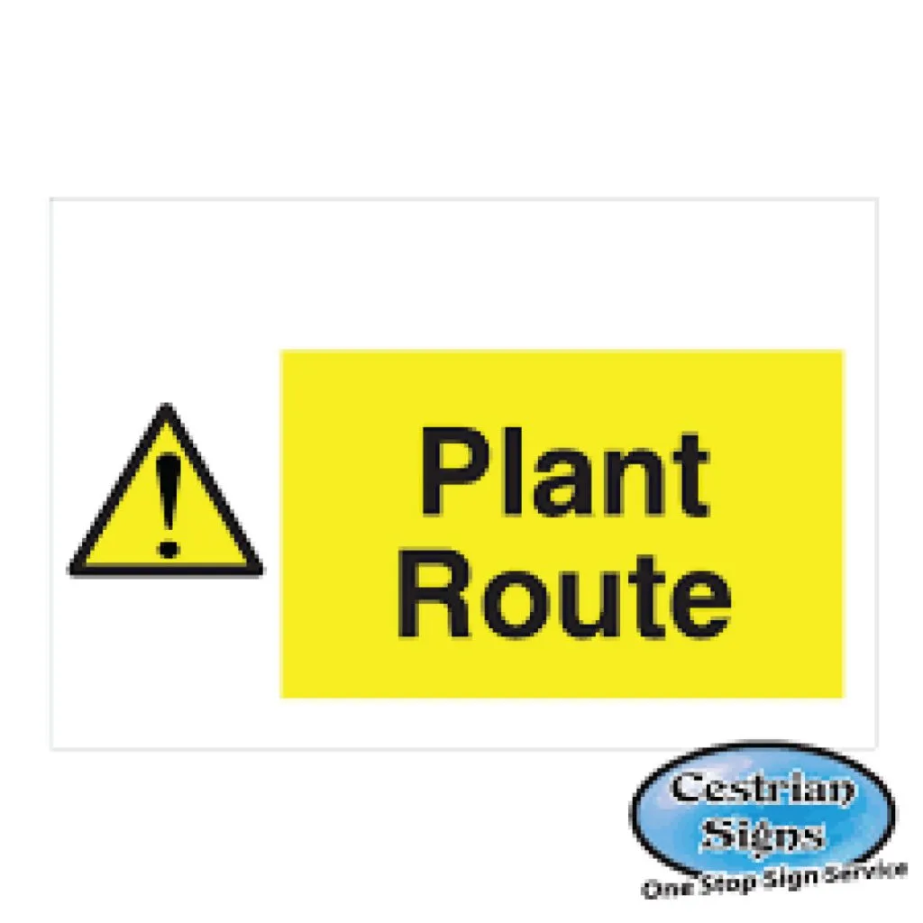 Plant route signs 600mm x 400mm - Cestrian Signs