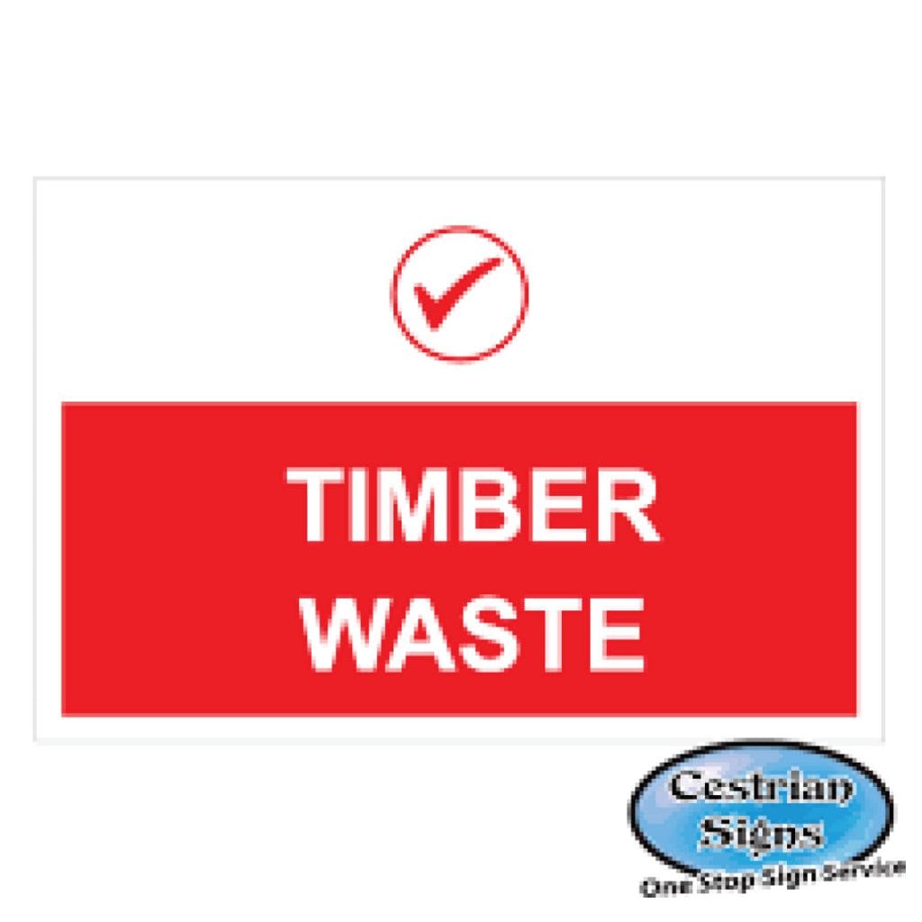 Timber waste construction site signs 900mm x 600mm - Cestrian Signs
