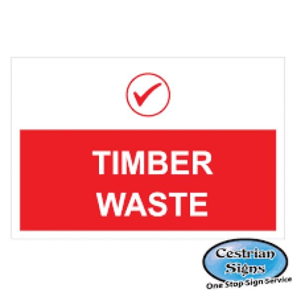 Timber waste construction site signs 900mm x 600mm - Cestrian Signs