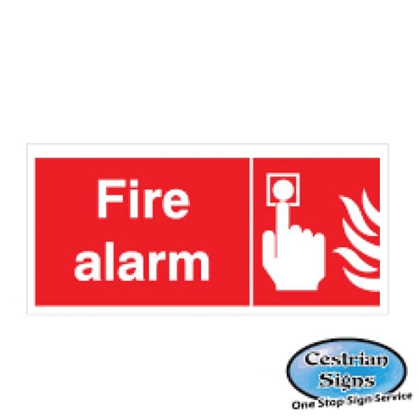 Push button fire alarm signs 800mm x 400mm - Cestrian Signs