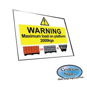 Maximum load on platform signs 600mm x 400mm - Cestrian Signs