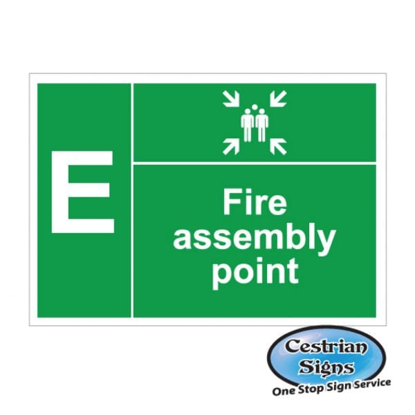 Fire assembly point E signs 600mm x 400mm - - Cestrian Signs