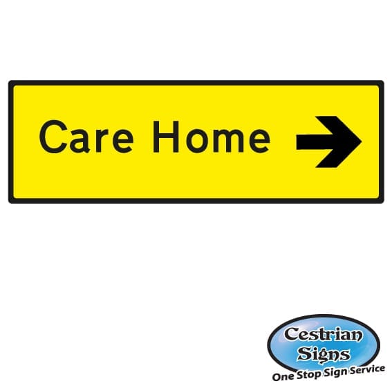 Care Home directional sign Right small | Cestrian Signs